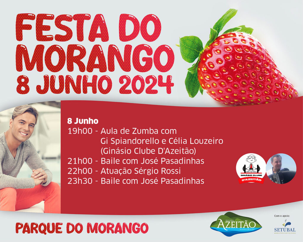 Programa Festa do Morango dia 8 – Azeitão